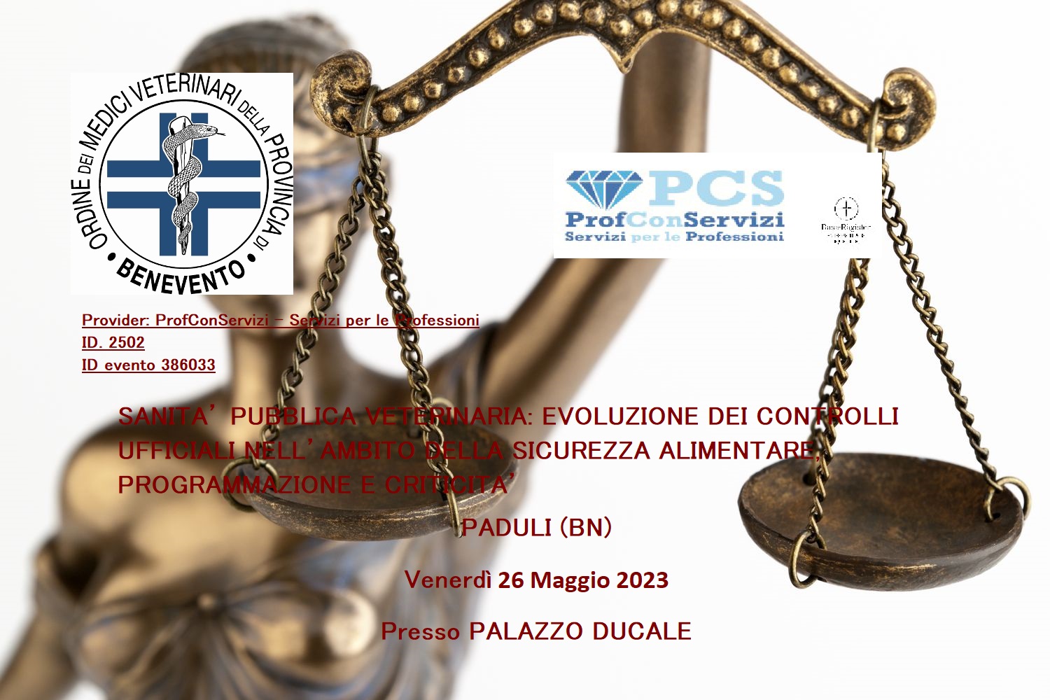 CORSO ECM – SANITA’ PUBBLICA VETERINARIA: EVOLUZIONE DEI CONTROLLI ...